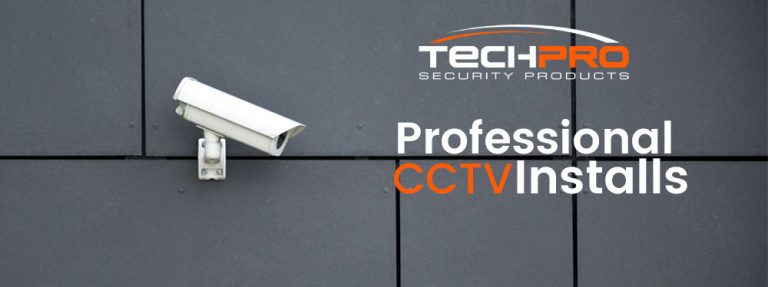 Professional CCTV Installation - Techpro Security Products